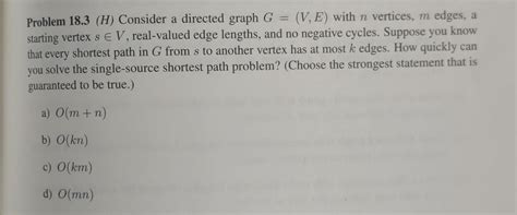 solved problem 18 3 h consider a directed graph g v e