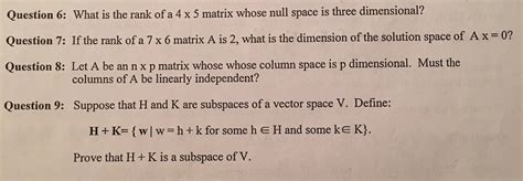 Solved Question 6 What Is The Rank Of A 4 X 5 Matrix Whose