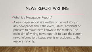 NEWS REPORT WRITING Pptx