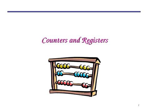 Ppt 1 Counters And Registers 2 Introducing Counters Counters Are A