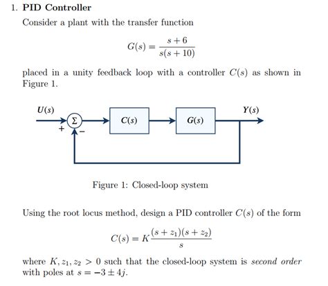 Solved 1 Pid Controller Consider A Plant With The Transfer