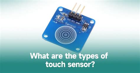 Touch Sensors Redefining User Experience In A Digital World IBE Electronics