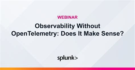 Observability Without Opentelemetry Does It Make Sense Virtual