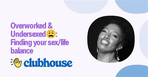 Overworked And Undersexed😩 Finding Your Sex Life Balance