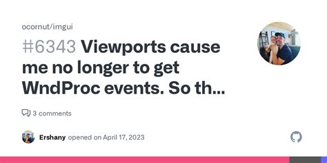 Viewports Cause Me No Longer To Get Wndproc Events So The Application