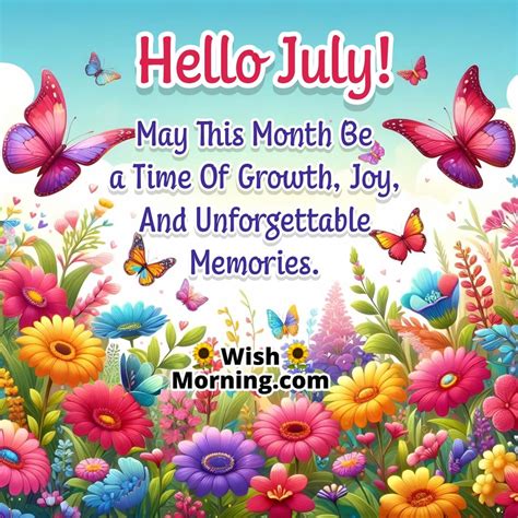 July Month Wishes And Quotes For Growth And New Beginnings Wish Morning