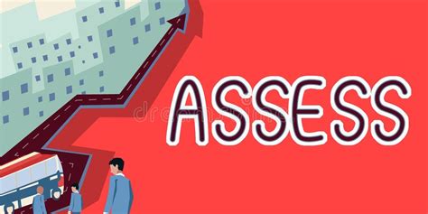 Hand Writing Sign Assess Word For Evaluate Or Estimate The Nature