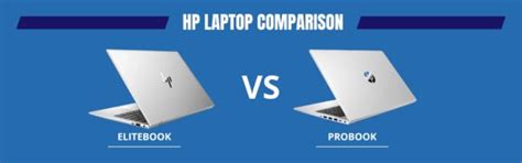 Hp Elitebook Vs Hp Probook Which Business Laptop Is Right For You Premium Refurbished Laptops