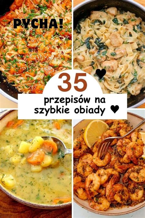 35 Szybkich Obiadów Najlepsze Przepisy Dla Zabieganych Kuchnia Izy