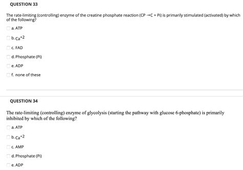 Question 33 The Rate Limiting Controlling Enzyme Of