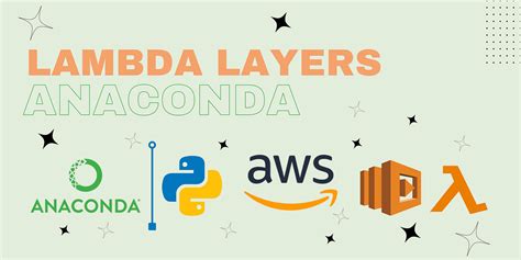 How To Create Aws Lambda Layer For Python 39 — Using Anaconda By Eduardo Rossi Medium