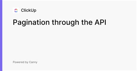 pagination through the api voters clickup