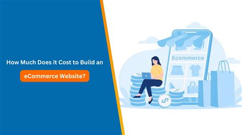 How Much Does It Cost To Build An Ecommerce Website In 2025