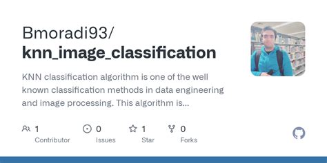 GitHub Bmoradi93 Knn Image Classification KNN Classification Algorithm Is One Of The Well