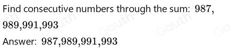Solved 4 The Sum Of Four Consecutive Numbers Is 3962 Find The Number [math]