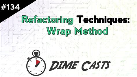 Refactoring Techniques Wrap Method YouTube