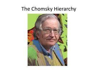 PPT The Chomsky Hierarchy Of Formal Languages PowerPoint Presentation ID
