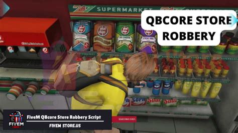 Fivem Qbcore Store Robbery Script
