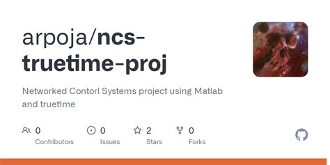 GitHub Arpoja Ncs Truetime Proj Networked Contorl Systems Project Using Matlab And Truetime
