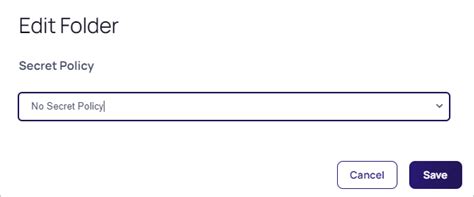 Assigning Secret Policies To Folders