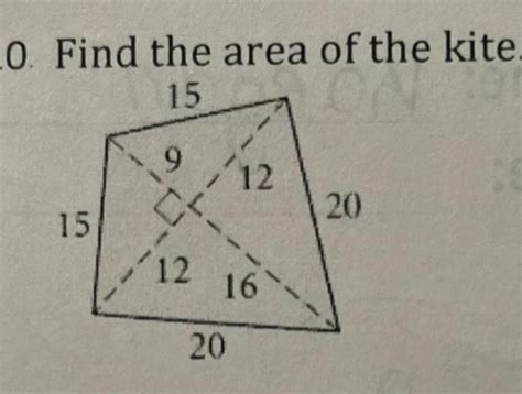[answered] 20 Find The Area Of The Kite 15 15 9 Ck 12 12 16 20 20 Kunduz