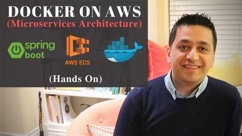 Docker On AWS Spring Boot ECS And Docker