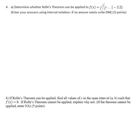 Solved 4 A Determine Whether Rolle S Theorem Can Be Chegg Com