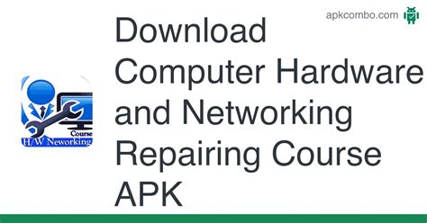 Computer Hardware And Networking Repairing Course Apk Android App