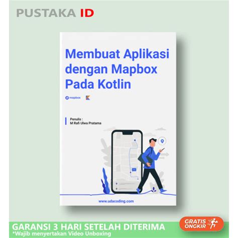 Jual Buku Membuat Aplikasi Dengan Mapbox Pada Kotlin Original Kota