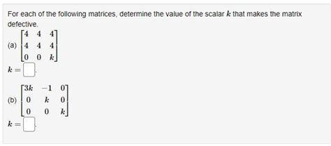 Solved For Each Of The Following Matrices Determine The Chegg