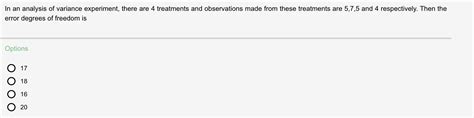 Solved In An Analysis Of Variance Experiment There Are Chegg
