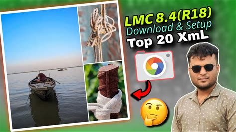 Gcam Lmc8 4 R18 Download Config Setup YouTube