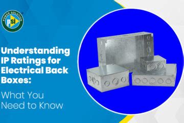 What Are Electrical Back Boxes Types And Uses