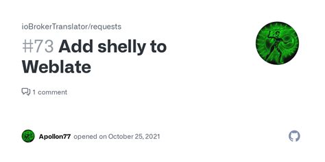 add shelly to weblate · issue 73 · iobrokertranslator requests · github