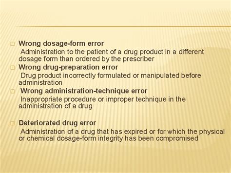 Medication Errors A Medication Error Is Any Preventable
