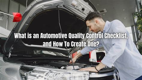 What Is An Automotive Quality Control Checklist Datamyte
