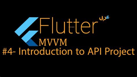 4 Flutter Mvvm Introduction To The Api Project Youtube