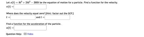 solved let s t 8t3 24t2−360t be the equation of motion for