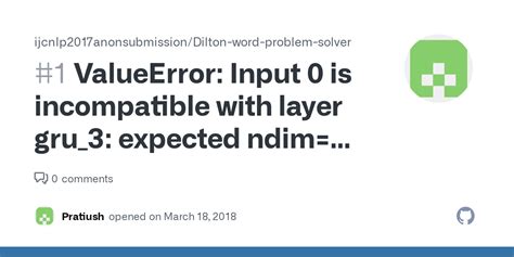 ValueError Input Is Incompatible With Layer Gru Expected Ndim Found Ndim Issue