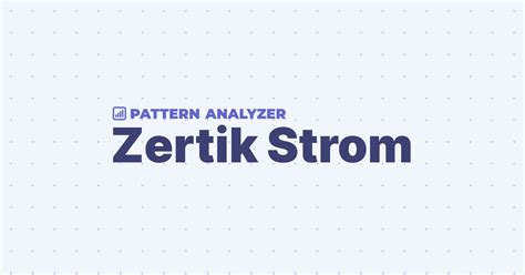 Zertik Strom Pattern Analyzer
