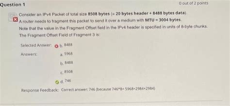 Solved Consider An Ipv4 Packet Of Total Size 8508 Bytes 20