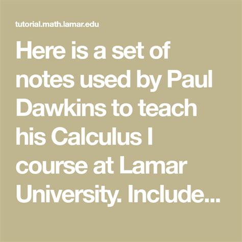 Here Is A Set Of Notes Used By Paul Dawkins To Teach His Calculus I