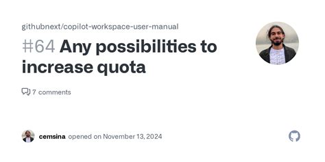 Any Possibilities To Increase Quota Issue Githubnext Copilot Workspace User Manual GitHub
