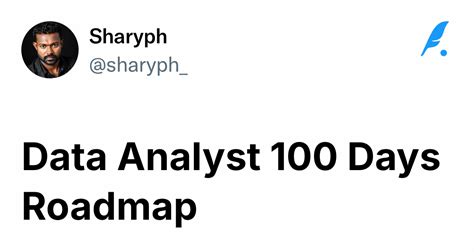 Data Analyst 100 Days Roadmap Sharyph