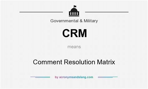 CRM Comment Resolution Matrix In Government Military By AcronymsAndSlang Com