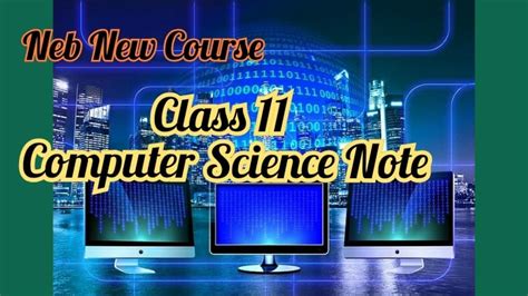 class 11 computer science note neb new course part 1 your all notes