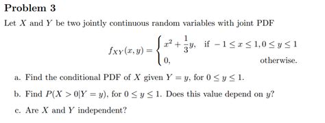 solved let x and y be two jointly continuous random