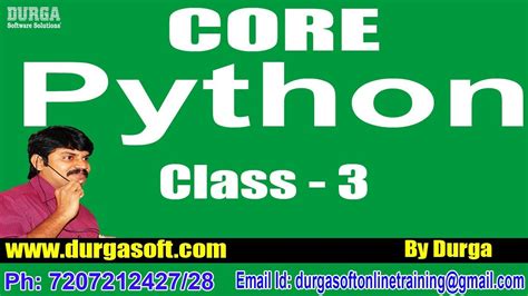 Learn Core Python Programming Tutorial Online Training By Durga Sir On 26 06 2018 9pm Youtube