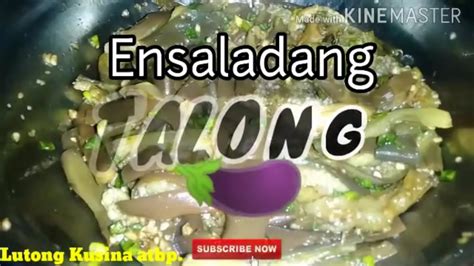 PAANO GUMAWA NG Madaling gawin at masustansya ENSALADANG TaLong - YouTube