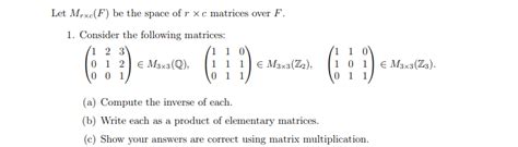 Solved Let Mr×cf Be The Space Of R×c Matrices Over F 1